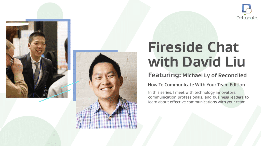 Michael Ly of Reconciled - Deltapath